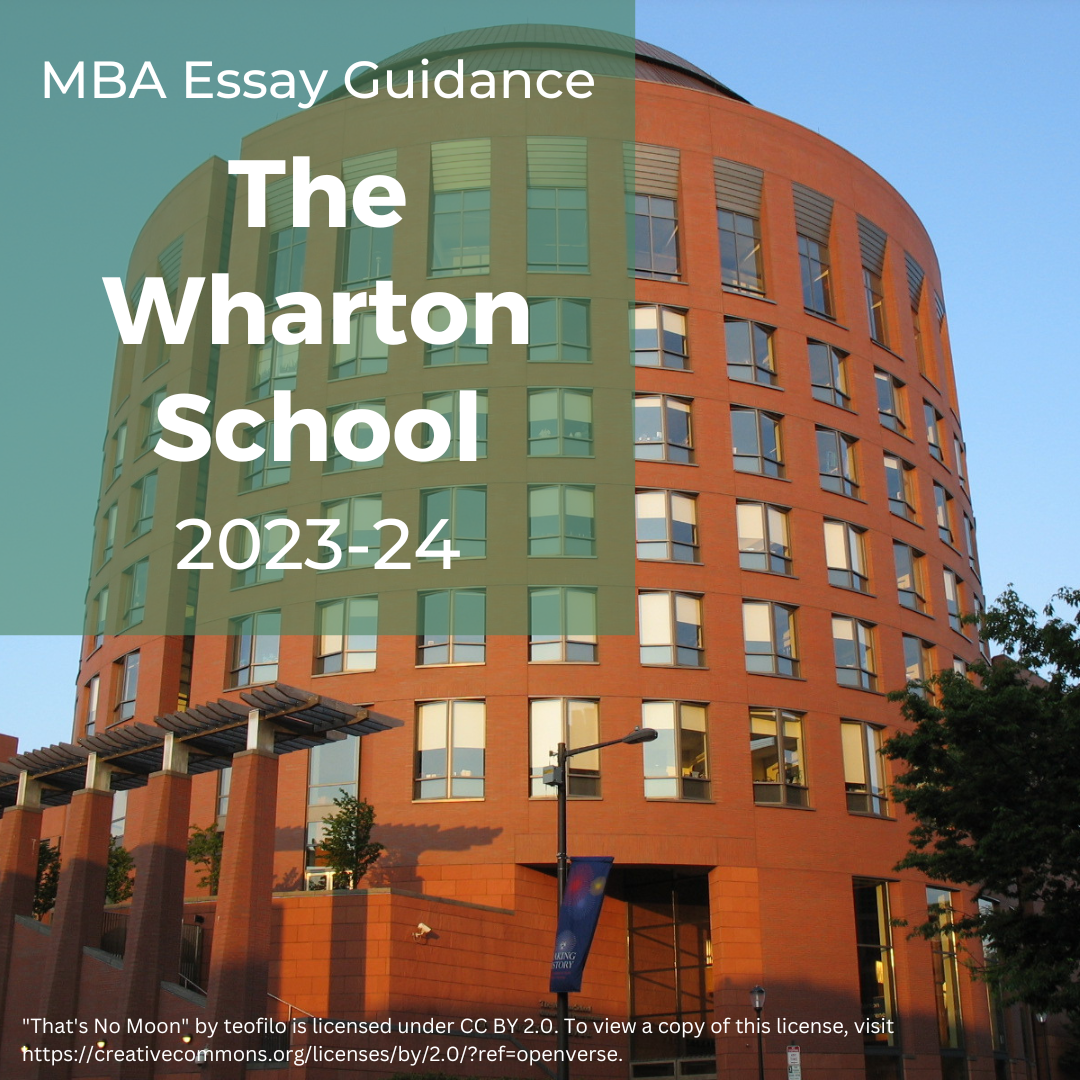 MBA Essay Guidance 2023-24: The Wharton School • Admitify