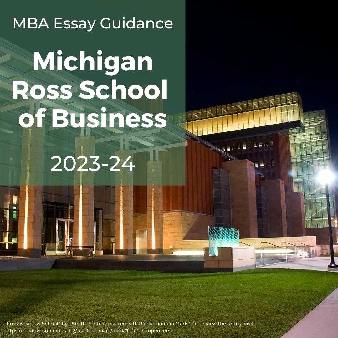 MBA Essay Guidance 2023-24: Michigan Ross School of Business • Admitify