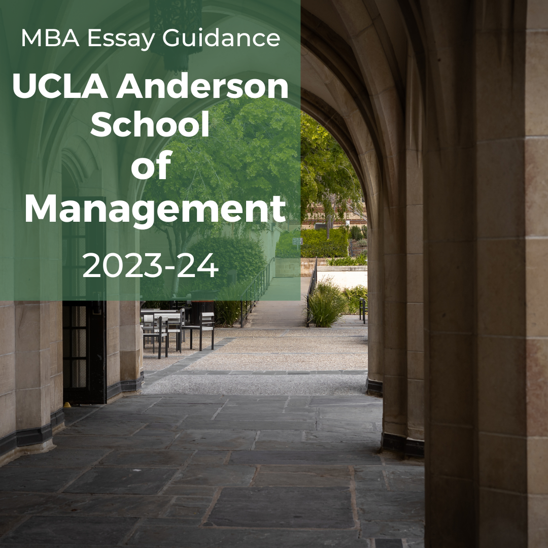 MBA Essay Guidance 2023-24: UCLA Anderson School of Management • Admitify